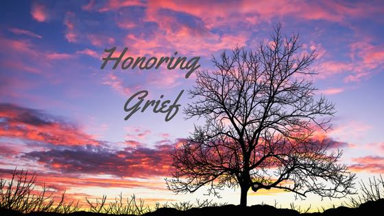 Honoring Grief - Success for High Achievers - Dr. Tricia Groff